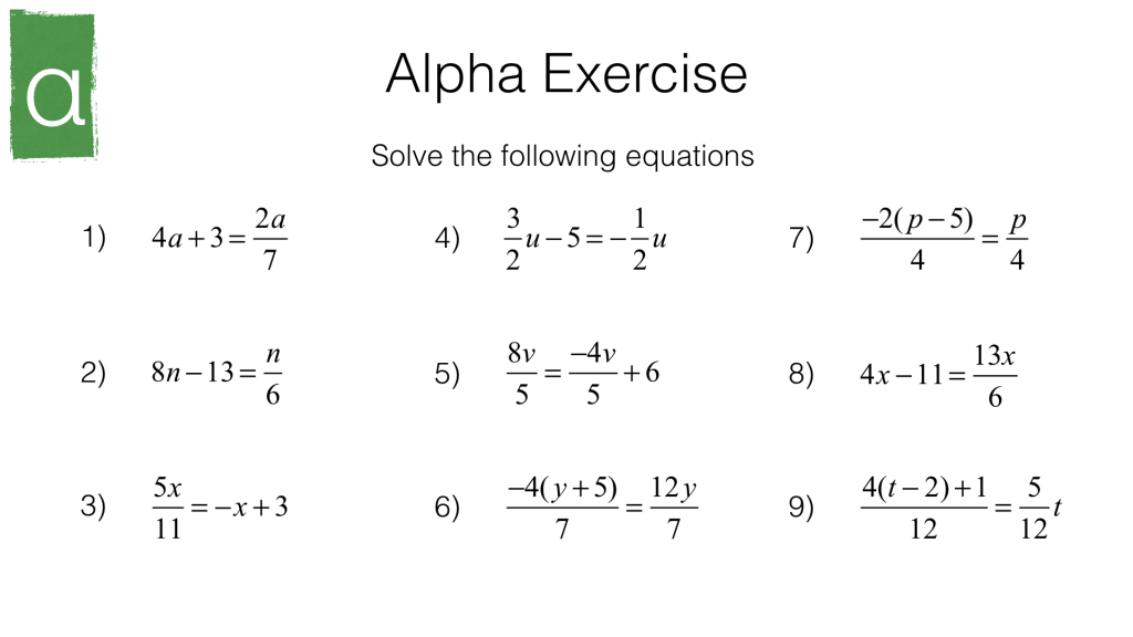 A17b Solving Linear Equations In One Unknown Algebraically Where The Unknown Is On Both Sides
