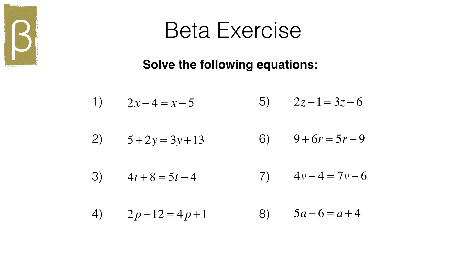 A17b Solving Linear Equations In One Unknown Algebraically Where The