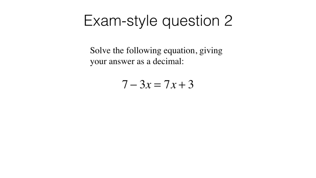 A17b Solving Linear Equations In One Unknown Algebraically Where The Unknown Is On Both Sides