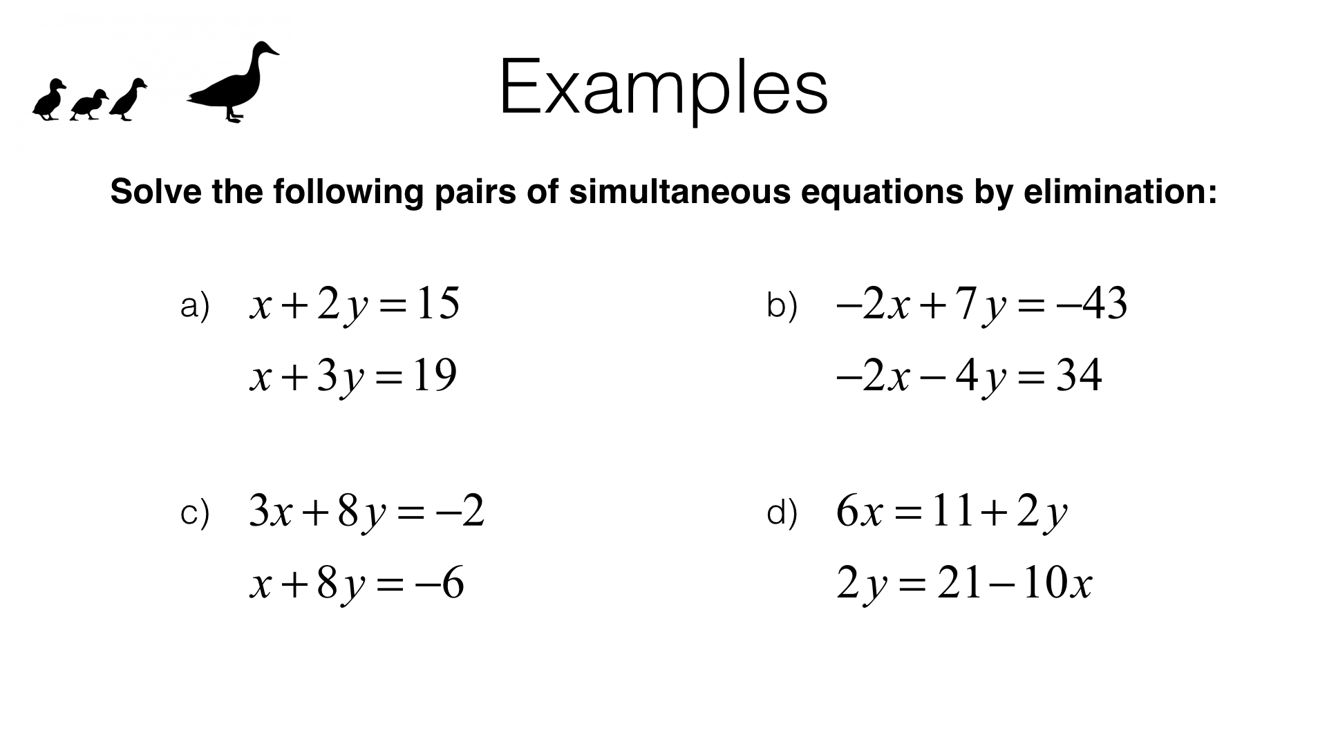 A19a Solving Two Linear Simultaneous Equations Algebraically By