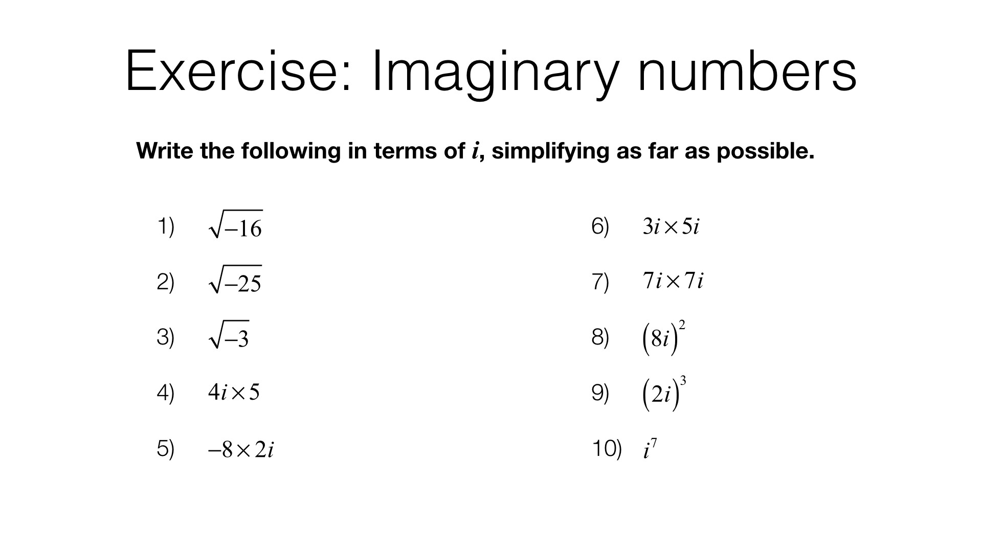 Enrichment 11 – imaginary.011 – BossMaths.com