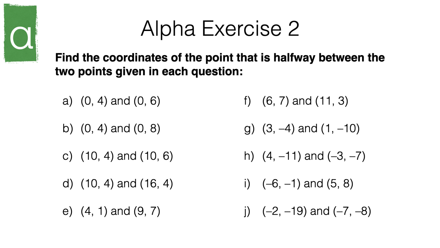 G11a – Solve geometrical problems on coordinate axes – BossMaths.com