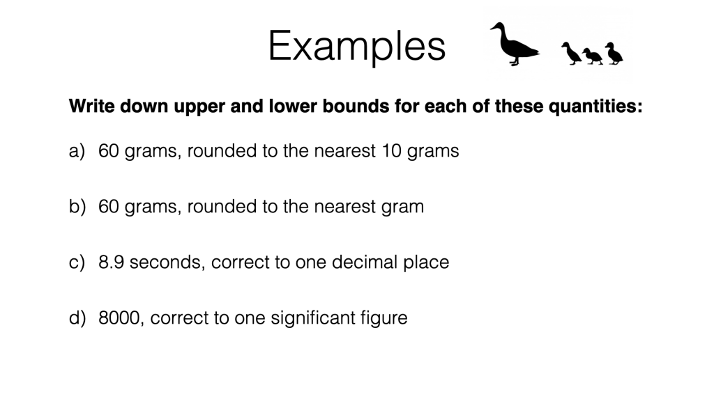 N16a – Applying and interpreting limits of accuracy, including upper ...
