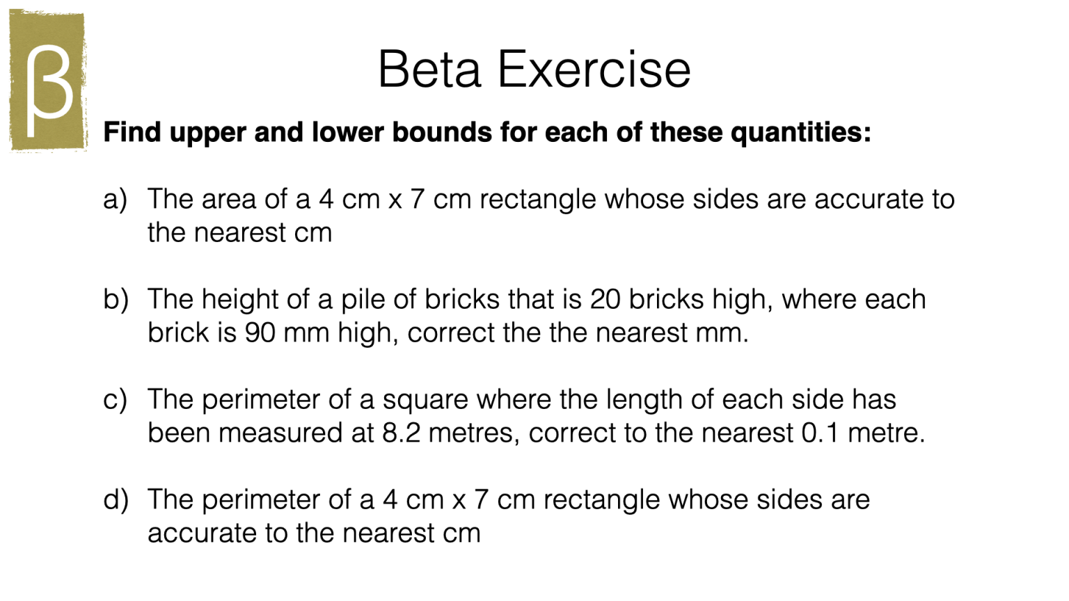 N16a – Applying and interpreting limits of accuracy, including upper ...