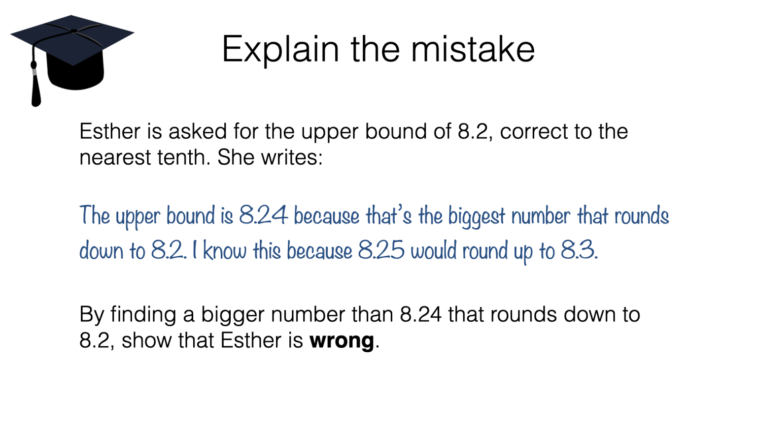 N16a – Applying and interpreting limits of accuracy, including upper ...